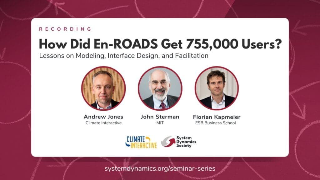 How Did En-ROADS Get 755,000 users? Lessons on Modeling, Interface ...